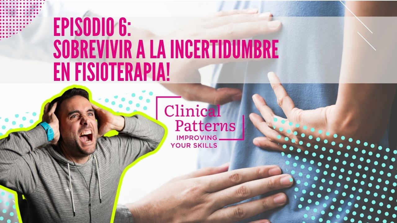 Episodios – Clinical Patterns · Improving your Skills